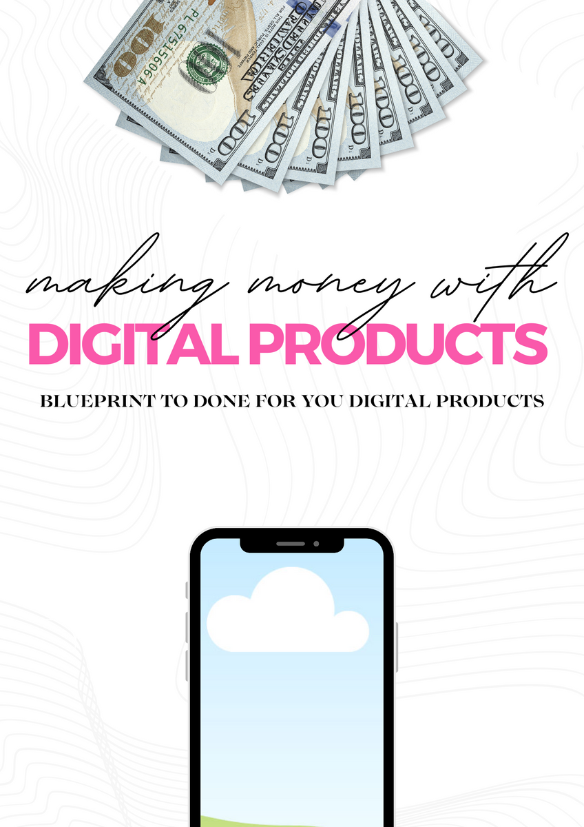 Making money with digital products – Smh Customized LLC